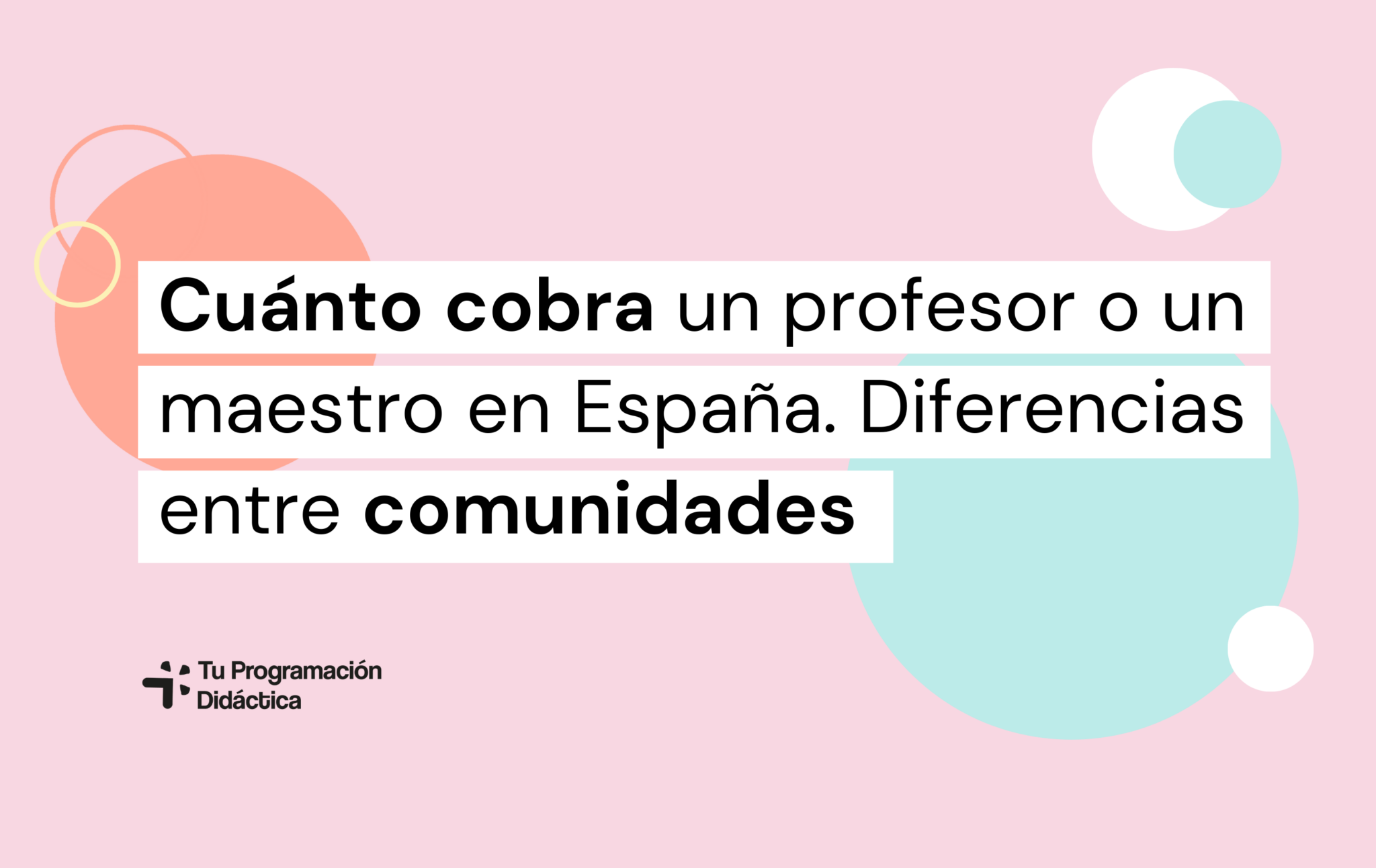 Sueldos docentes en España por comunidad autónoma